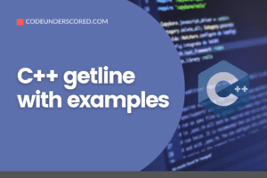 Getline in C++ with examples | Code Underscored
