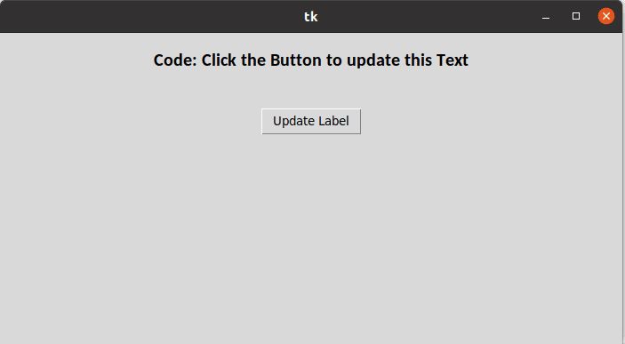 How to change the Tkinter label text | Code Underscored