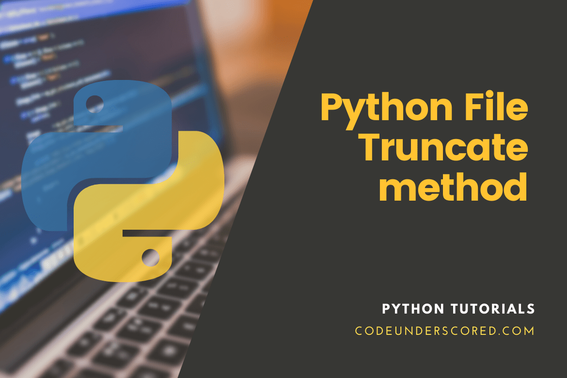 Python File Truncate Method Explained With Examples