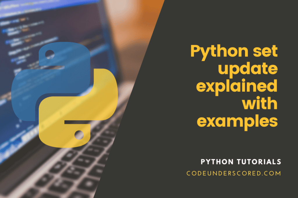 Python set update explained with examples | Code Underscored Python set update explained with examples | Code Underscored