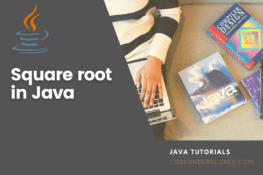 How to calculate the square root in Java | Code Underscored