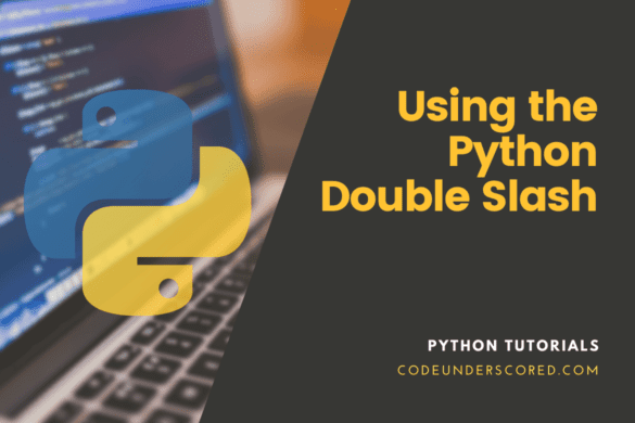 How to use Python Double Slash | Code Underscored