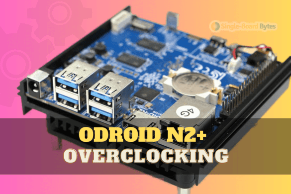 The Beginner's Guide to ODROID-N2+: Get Started