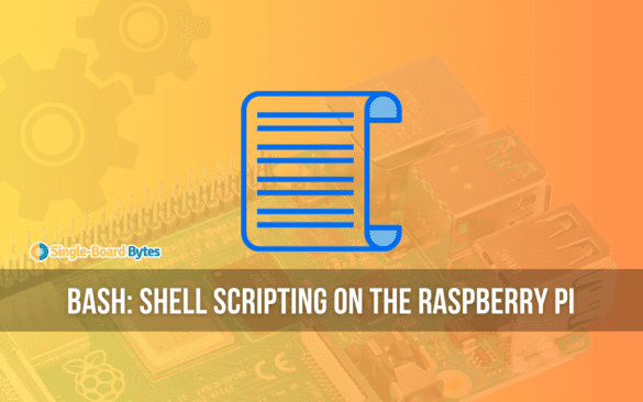 Raspberry Pi Essentials: An Intro to Shell Scripting